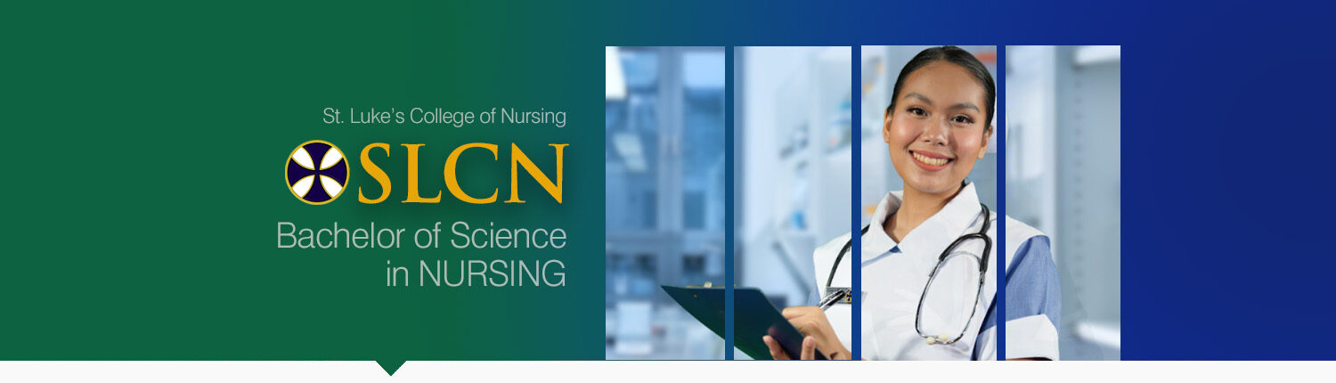 St. Luke's College of Nursing | Trinity University of Asia